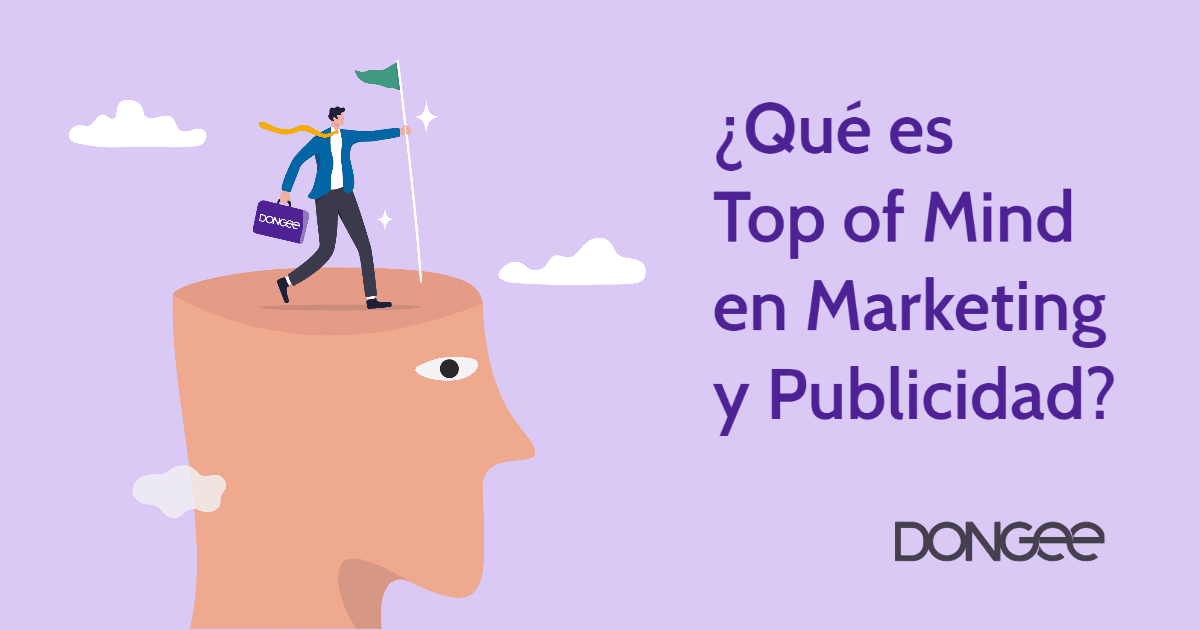 ¿Qué es Top of Mind en Marketing y Publicidad? » Dongee ¿Qué es Top of Mind en Marketing y Publicidad? » Dongee