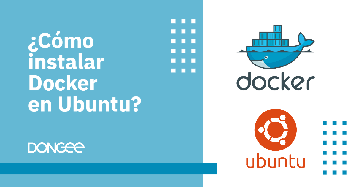 ¿cómo Instalar Docker En Ubuntu