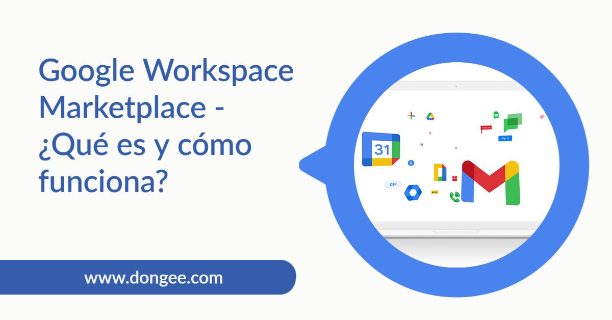 Google Workspace Marketplace - ¿Qué es y cómo funciona? Google Workspace Marketplace - ¿Qué es y cómo funciona?